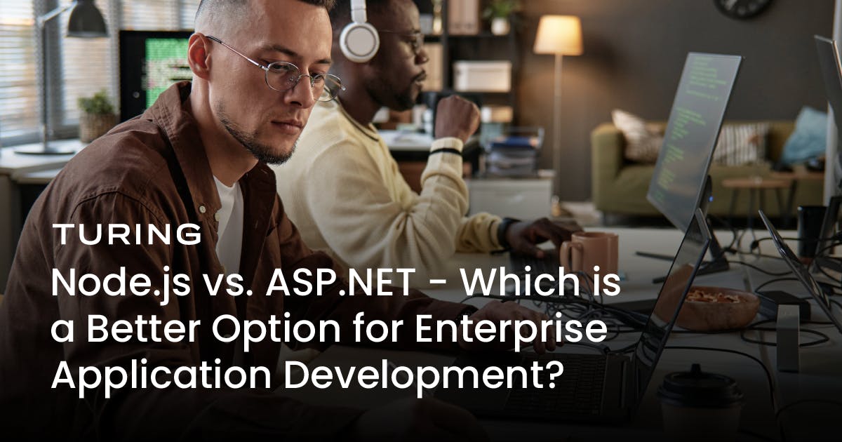 Node.js vs. ASP.NET - Which is the Best for App Development?