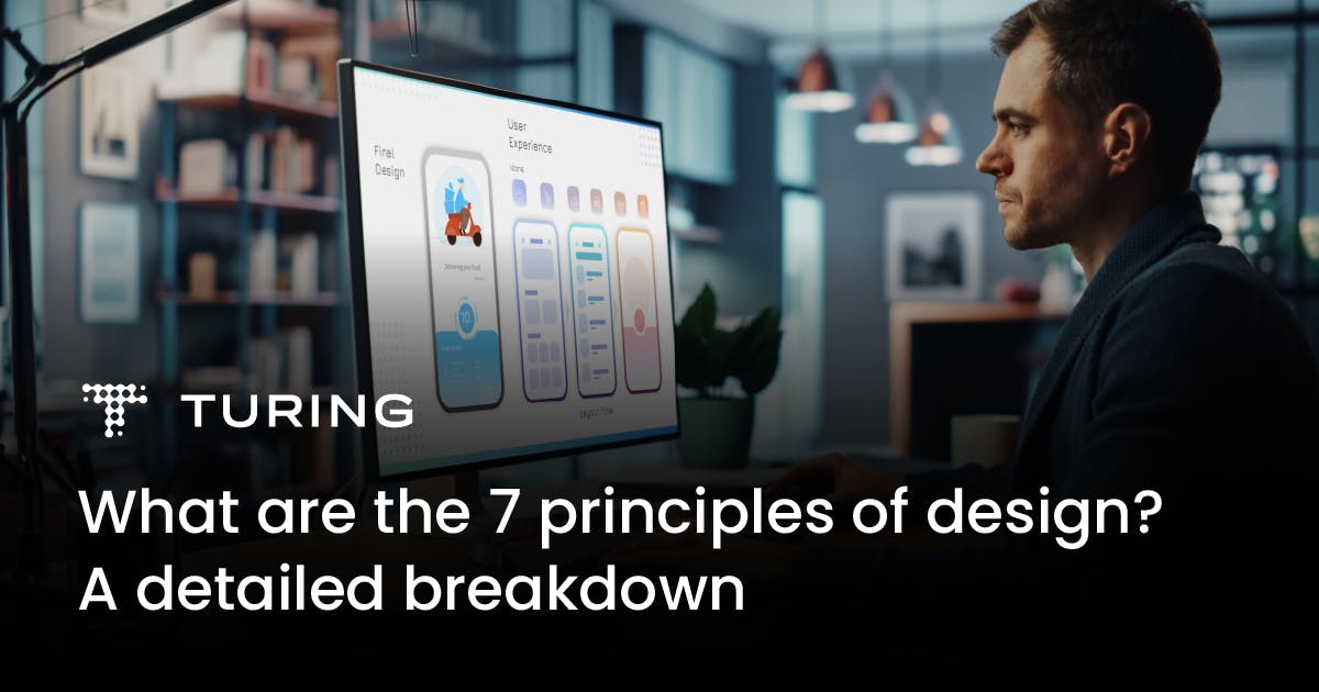 7 Principles Of Design & How To Use Them in 2025