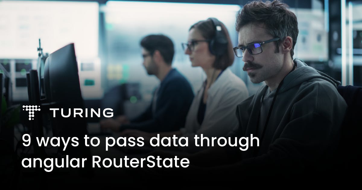 9 Interesting Ways to Pass Data through Angular RouterState.