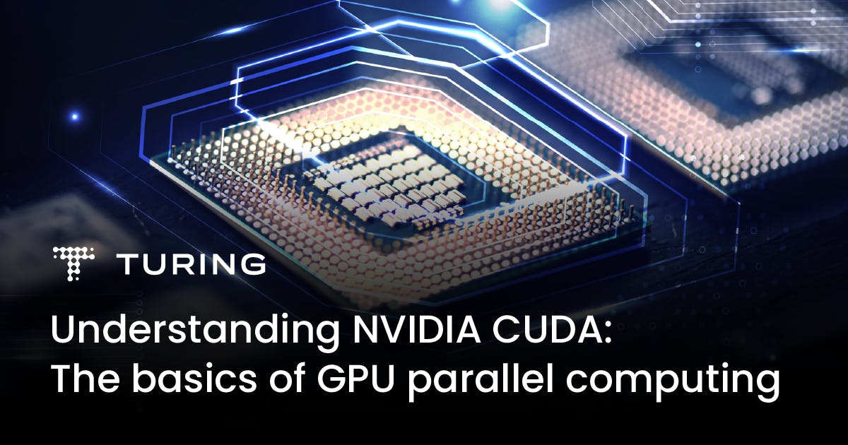 Understanding NVIDIA CUDA: The Basics of GPU Parallel Computing