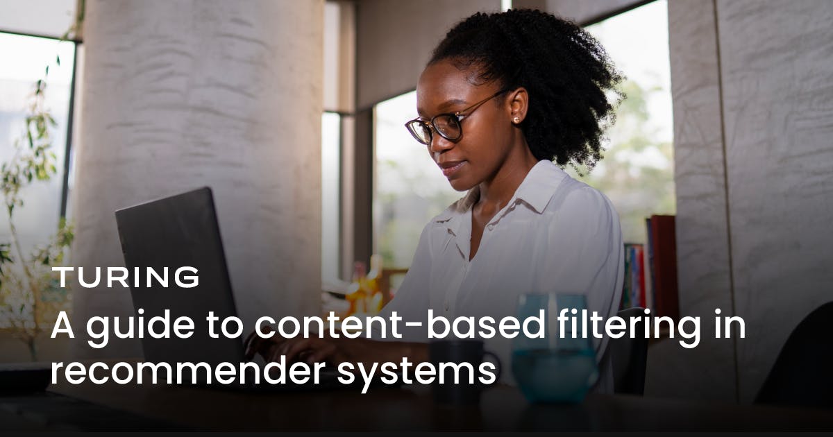 A Guide to Content-based Filtering in Recommender Systems