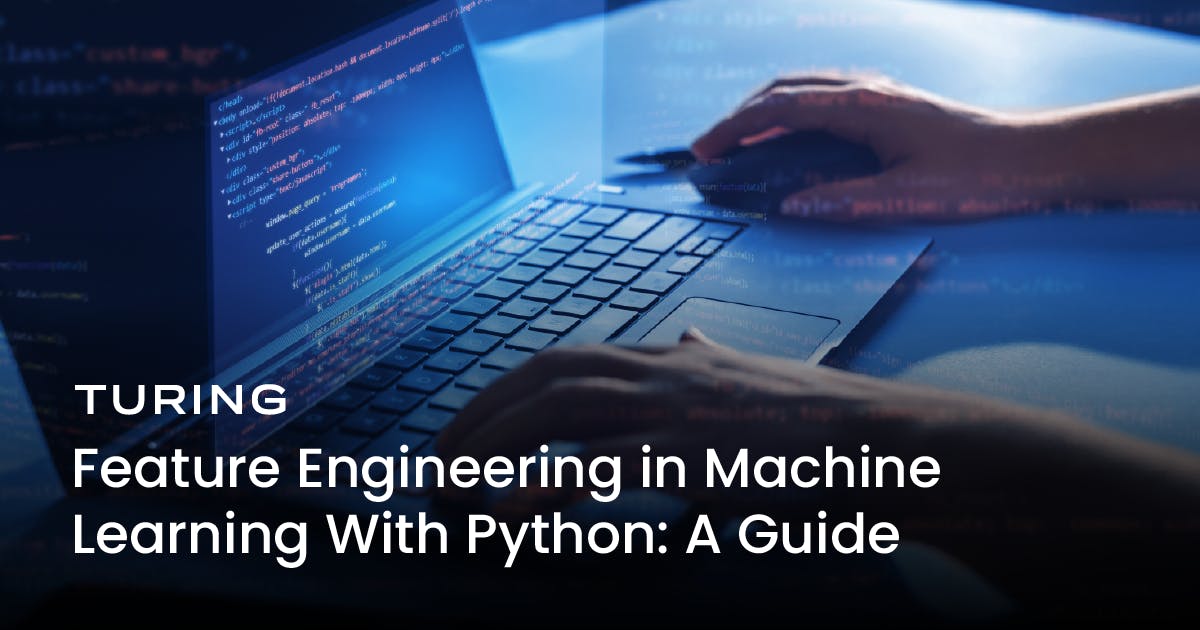 Feature Engineering for Machine Learning with Python