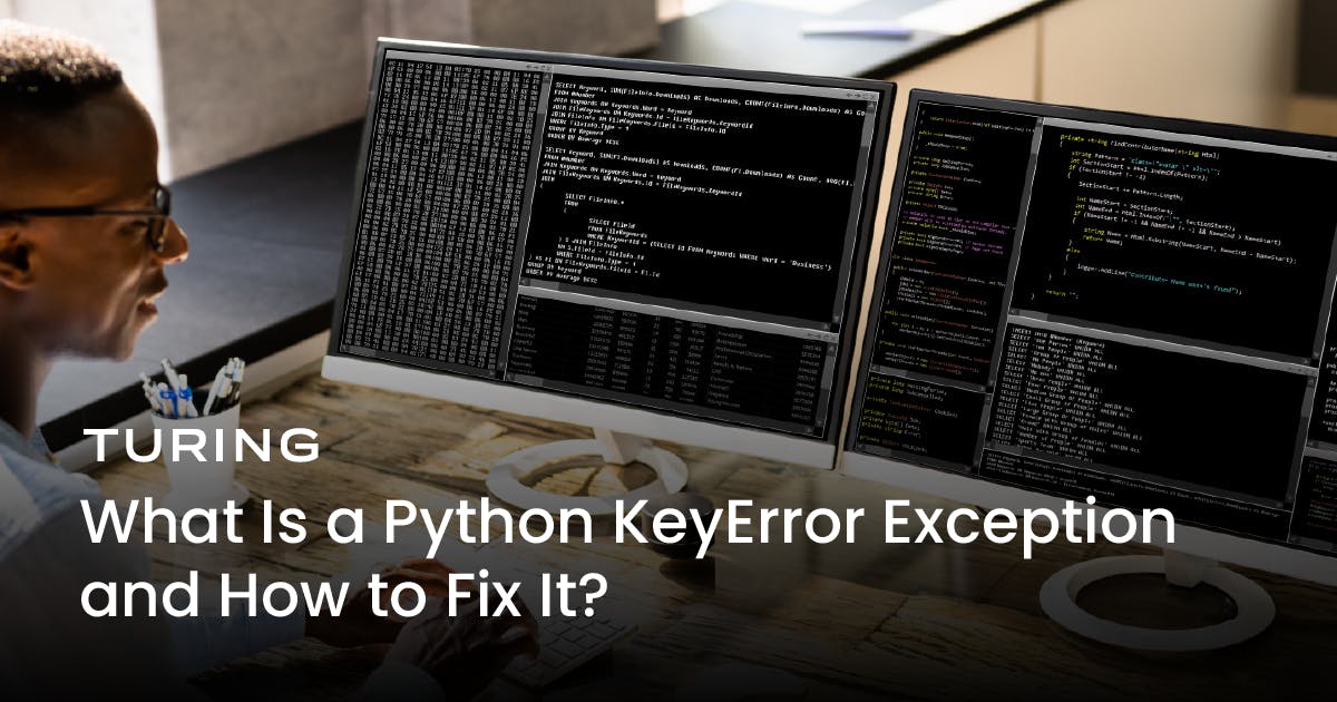 What is Python KeyError Exceptions and How to Fix Them