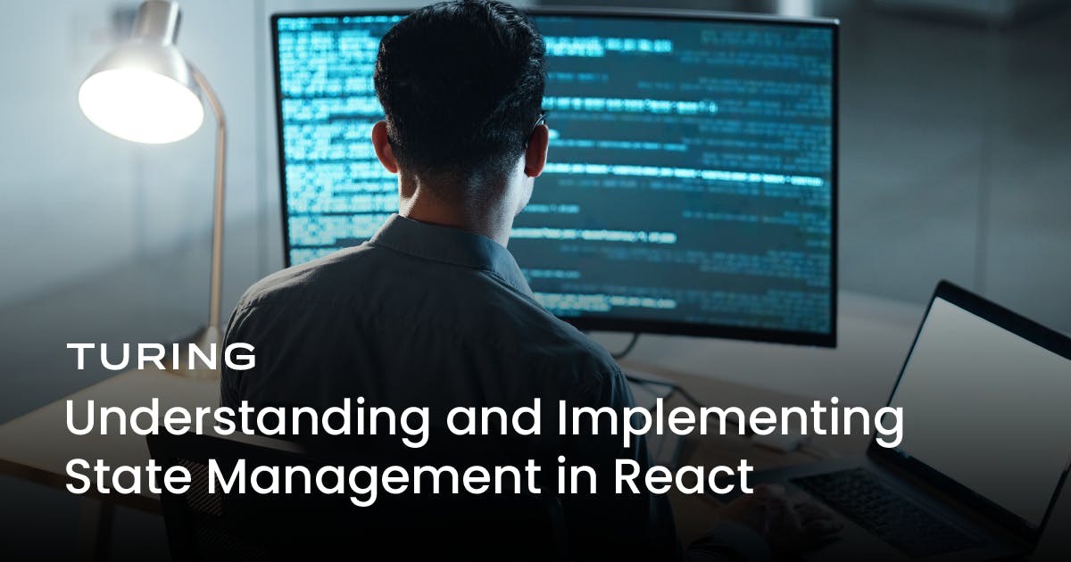 Understanding and Implementing React State Management
