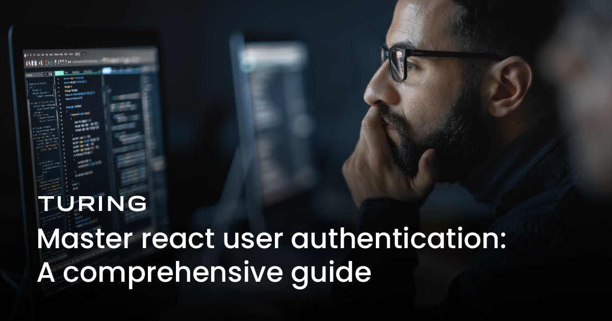 React User Authentication: A Comprehensive Guide to Getting Started