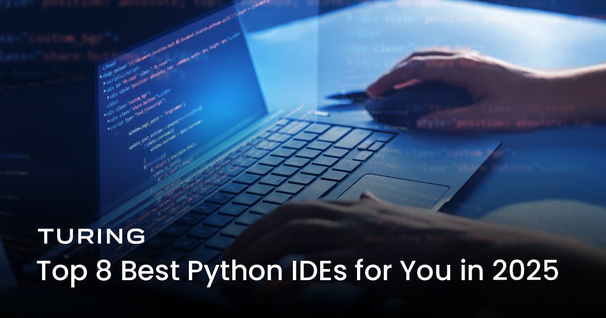 Here are the best 8 Python IDEs for You in 2025