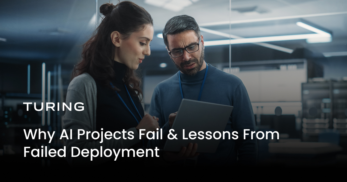 Why Ai Projects Fail And Avoiding The Top 12 Pitfalls Turing