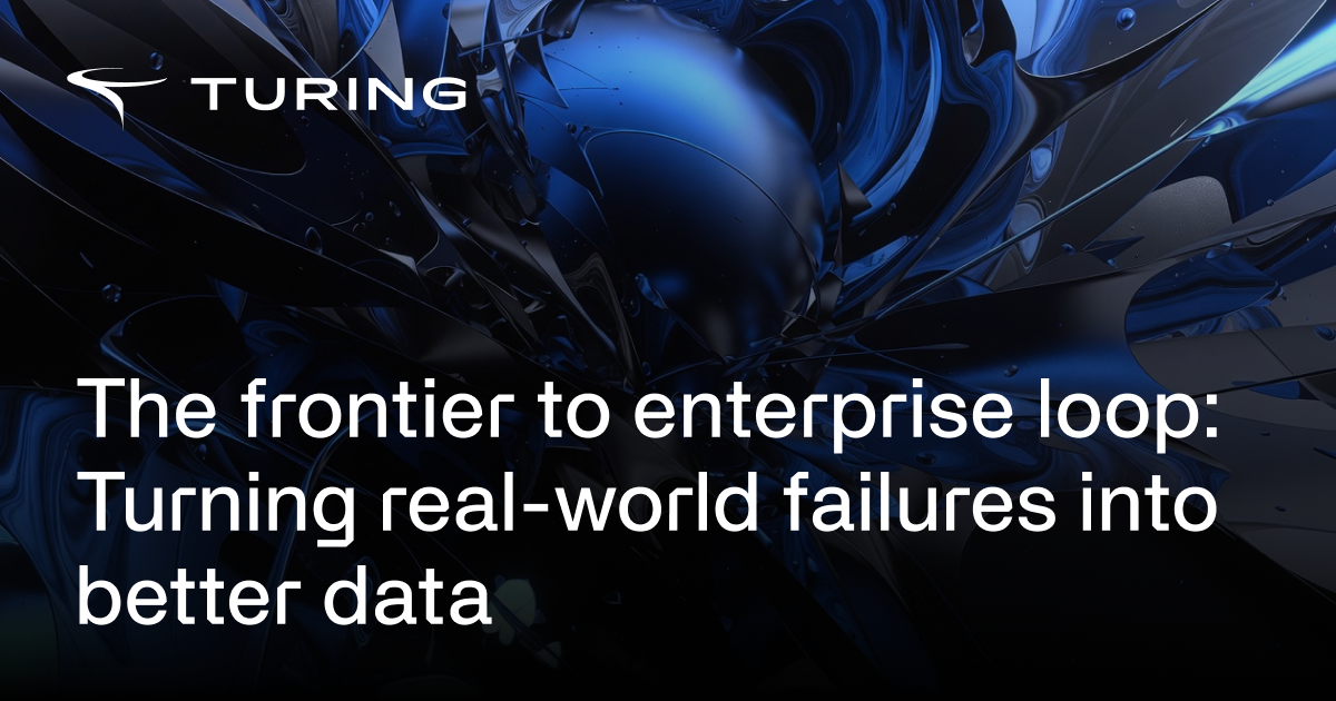 The frontier to enterprise loop: Turning real-world failures into ...