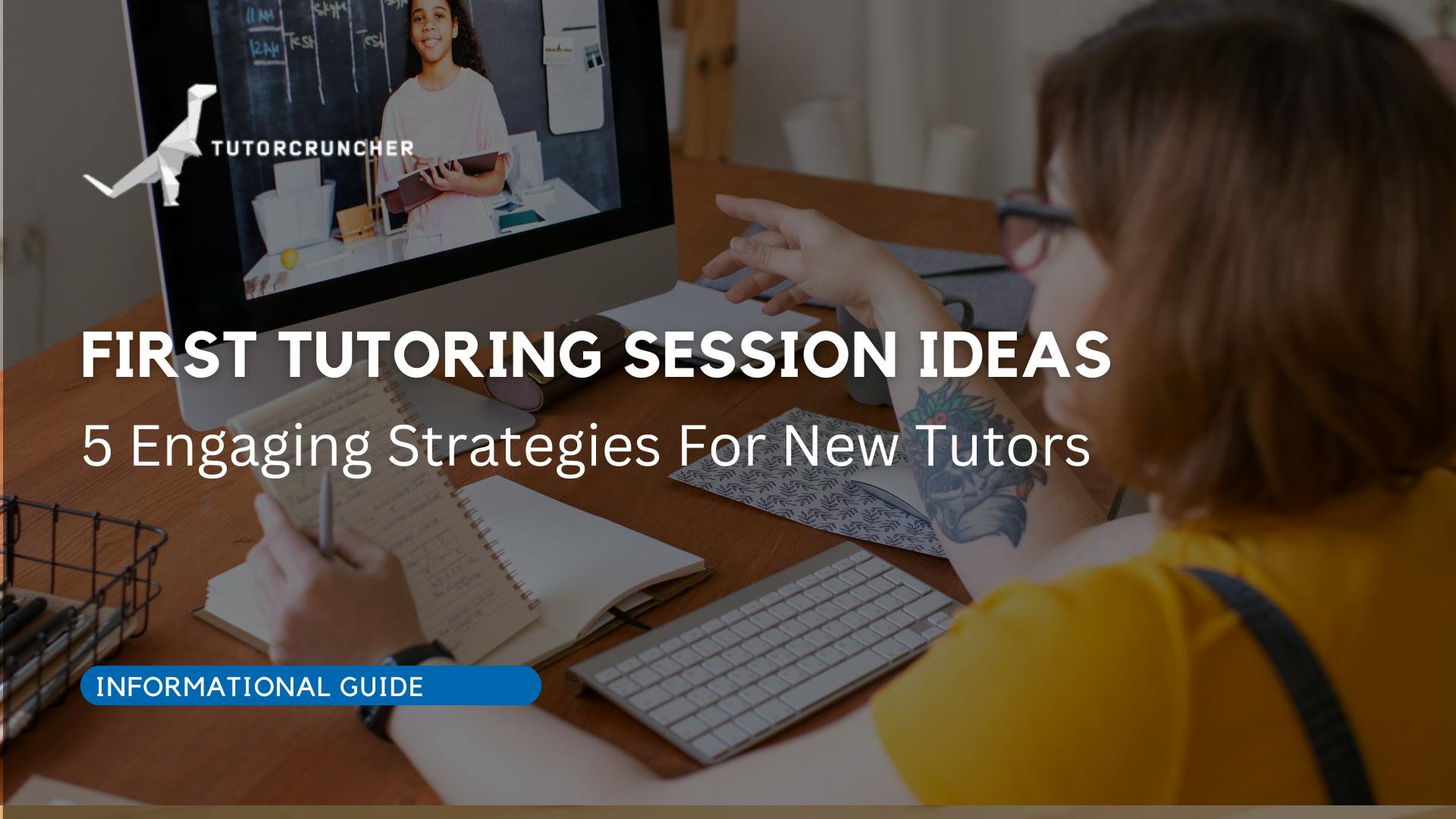 First Tutoring Session Ideas: 5 Engaging Strategies For New Tutors