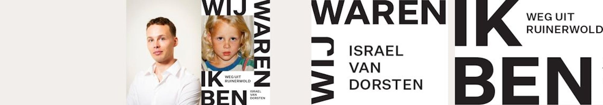 Voorproefje uit 'Wij waren, ik ben. Weg uit Ruinerwold' van Israel van Dorsten | Uitgeverij Pluim