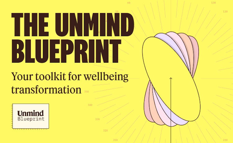 The Unmind Blueprint: Your toolkit for wellbeing transformation