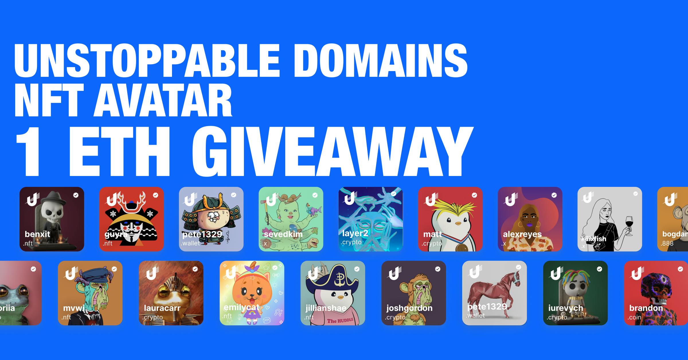 Unstoppable Domains NFT Avatar 1 ETH Giveaway | Unstoppable Domains