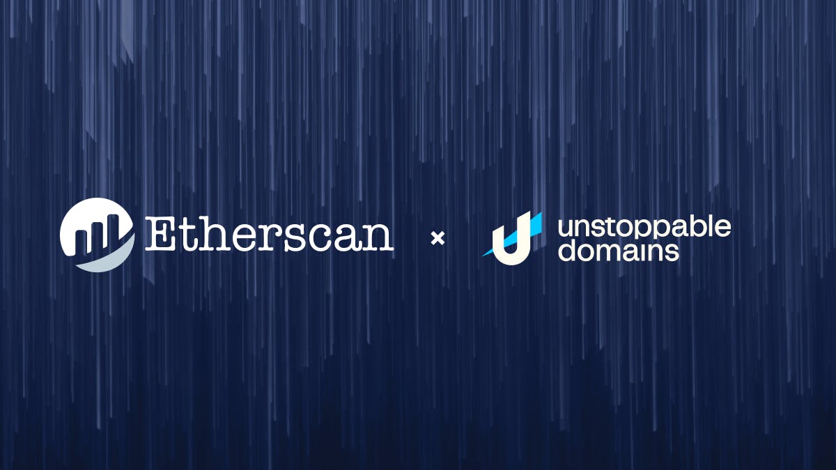 Etherscan And Unstoppable Domains Announce Suite Of Integrations Unstoppable Domains