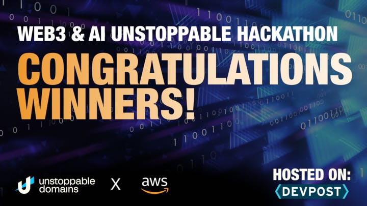 Announcing The Winners Of The Web3 And Ai Unstoppable Domains And Aws