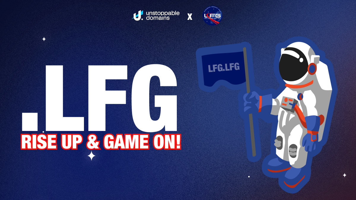 Rise Up and Game On with .LFG! 👾 | Unstoppable Domains