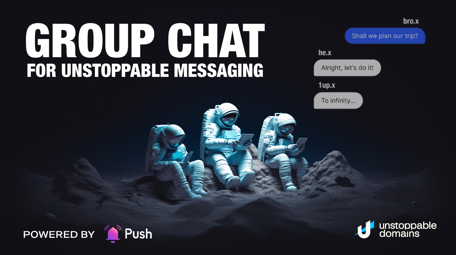 Unveiling Group Chat for Unstoppable Messaging, Powered by Push ...