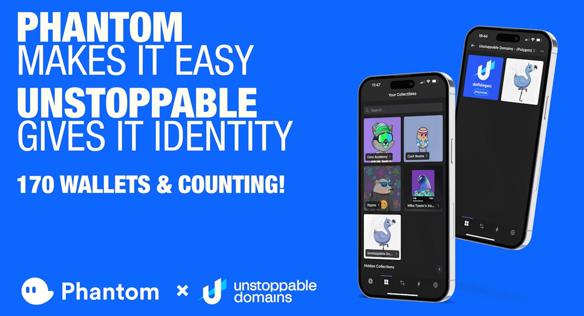 170 Wallets now Support Unstoppable Domains: Announcing Phantom Wallet ... 170 Wallets now Support Unstoppable Domains: Announcing Phantom Wallet ...