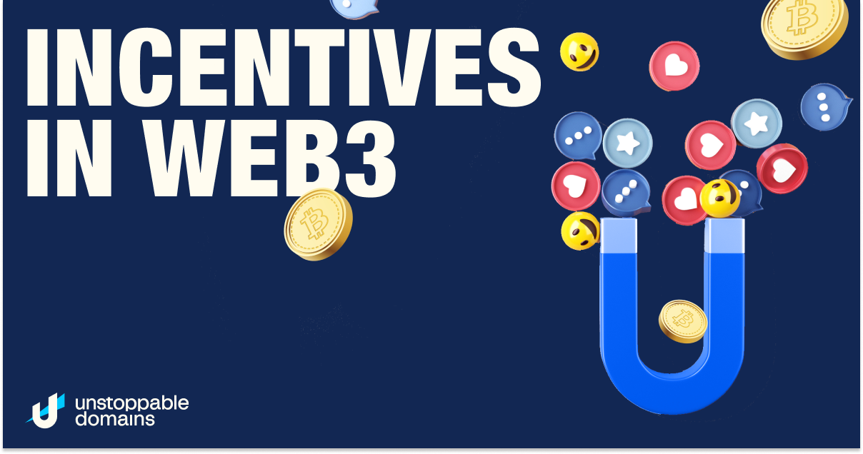 Growing and Incentivizing Community in Web3 | Unstoppable Domains