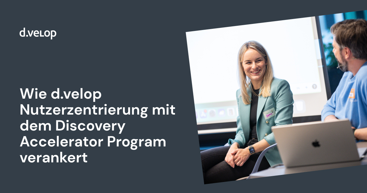 Discovery Accelerator Program: Nutzerzentrierung verankern
