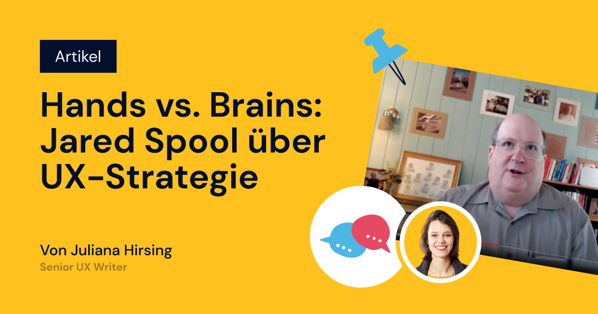 Hands vs. Brains: Jared Spool über UX-Strategie