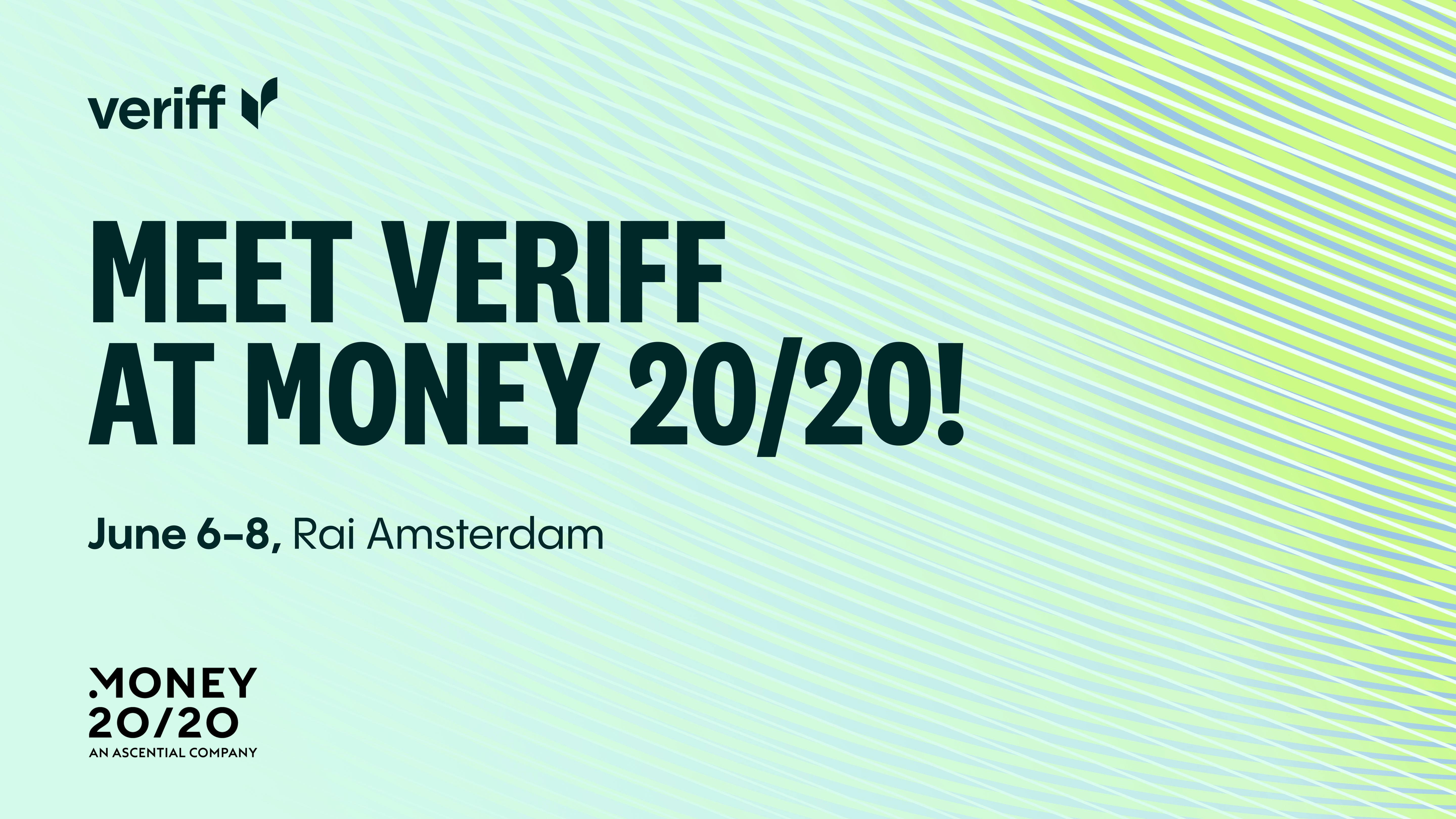 Meet with Veriff at Money 20/20 Europe | Veriff.com