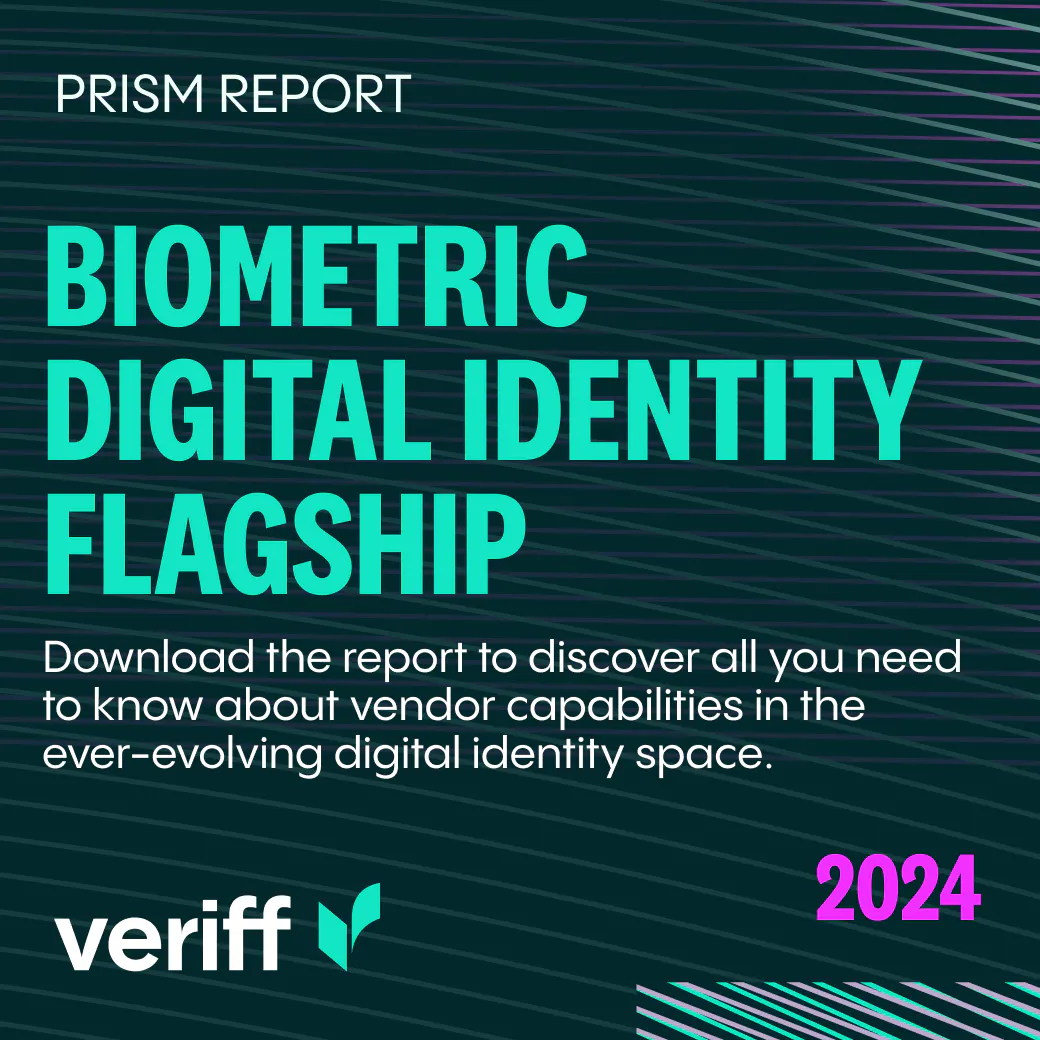 Biometric Digital Identity Flagship Prism Report 2024 Veriff