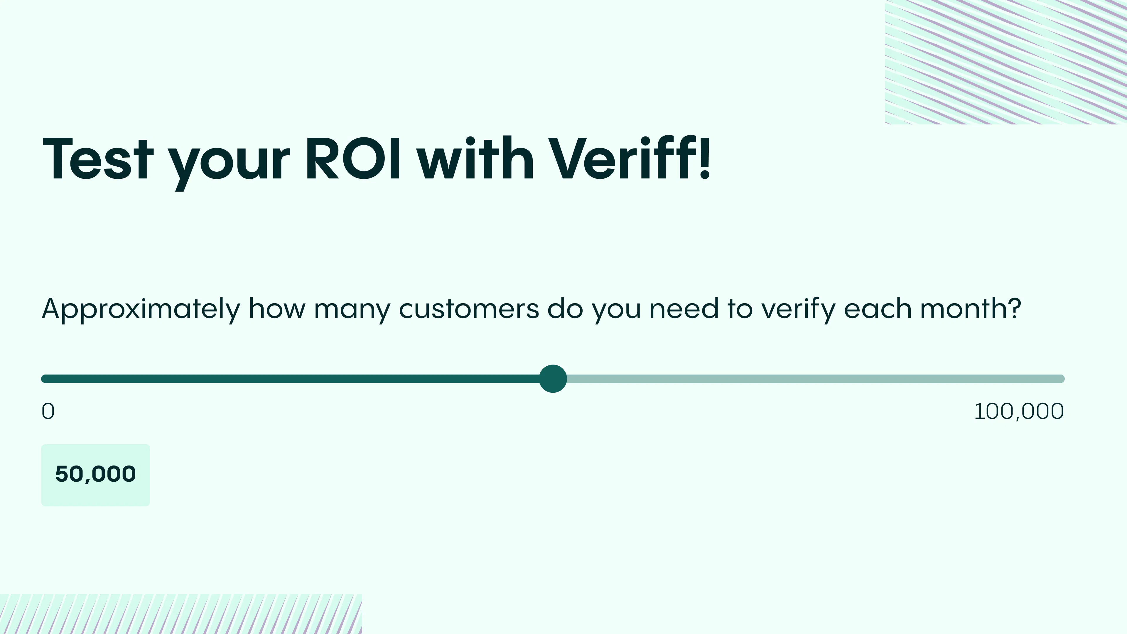 IDV ROI Calculator | Save Money & Boost Growth | Veriff.com