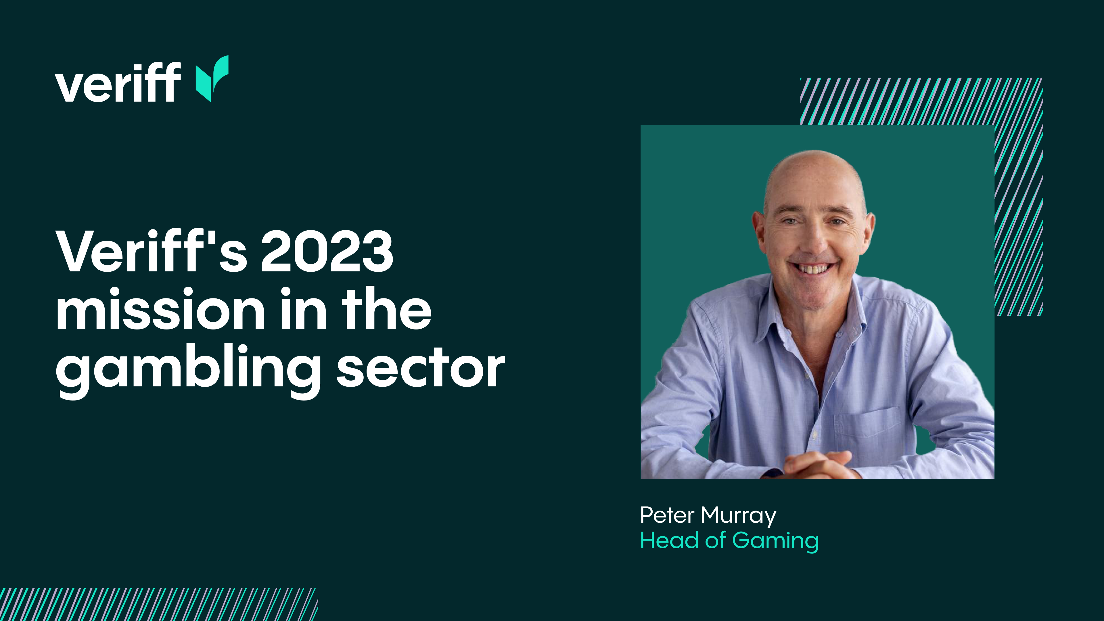 Veriff's 2023 mission in the gambling sector