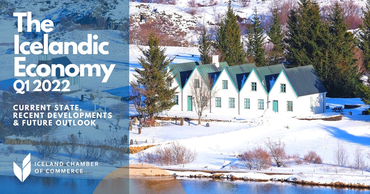 The Icelandic Economy - Q1 2022 | Iceland Chamber of Commerce