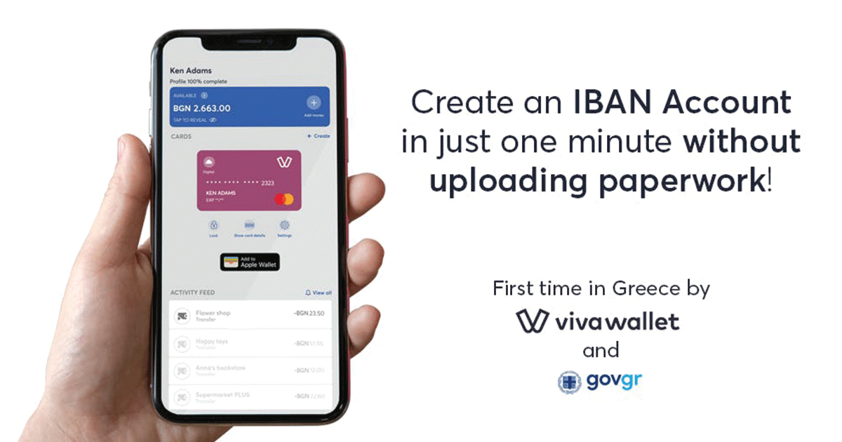 Viva Wallet is the 1st Greek bank to offer the creation of an IBAN ...