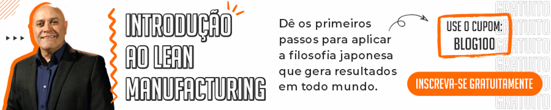 O que é Lean Manufacturing? Entenda como funciona!