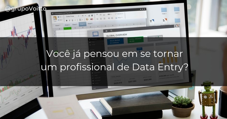 O que é Data Entry? Entenda como entrar nesse mercado!