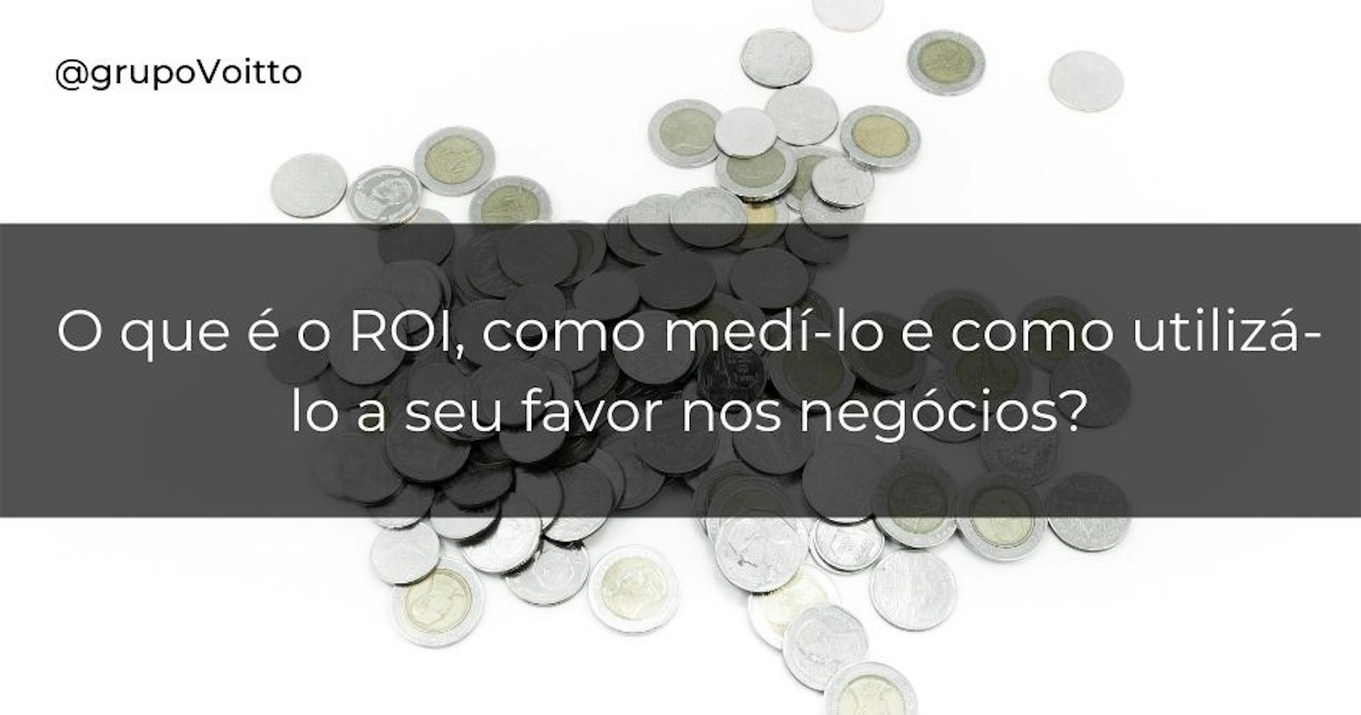 O que é o ROI e como seus resultados interferem na empresa?
