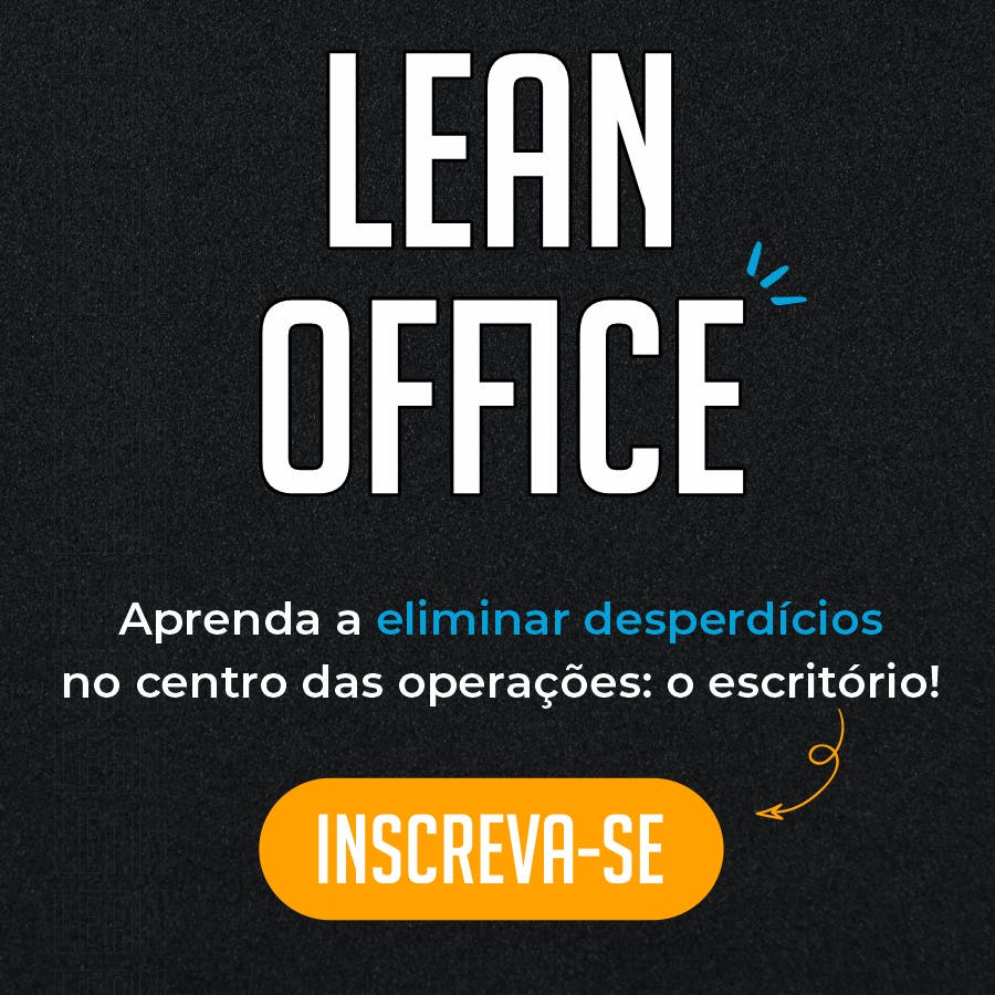 O que é Lean Office? Aprenda a implementar!