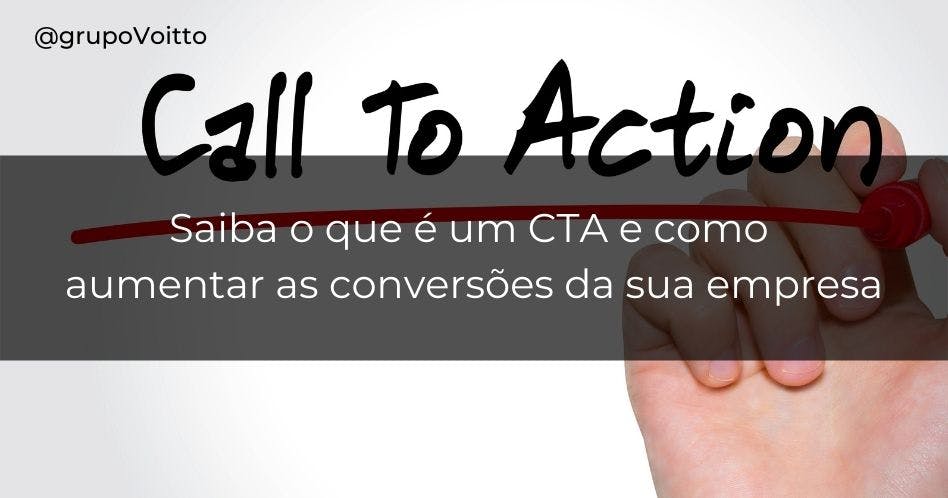 Como utilizar um CTA de forma correta? Aprenda já!