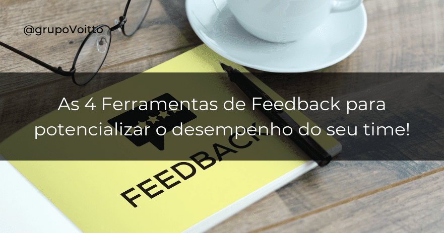 Conheça as Ferramentas de Feedback e otimize processos!