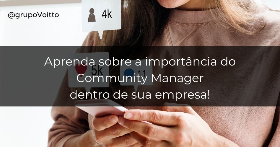 O que é um Community Manager e qual é a sua função?