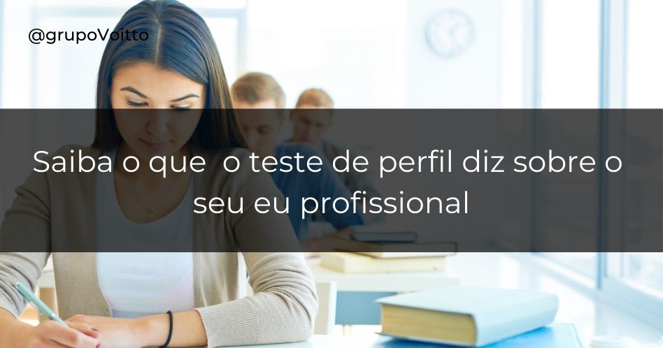 Teste de Perfil: conheça os tipos e saiba qual é o seu!