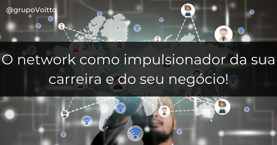 O que é Network? Aprenda como montar sua rede de contatos!