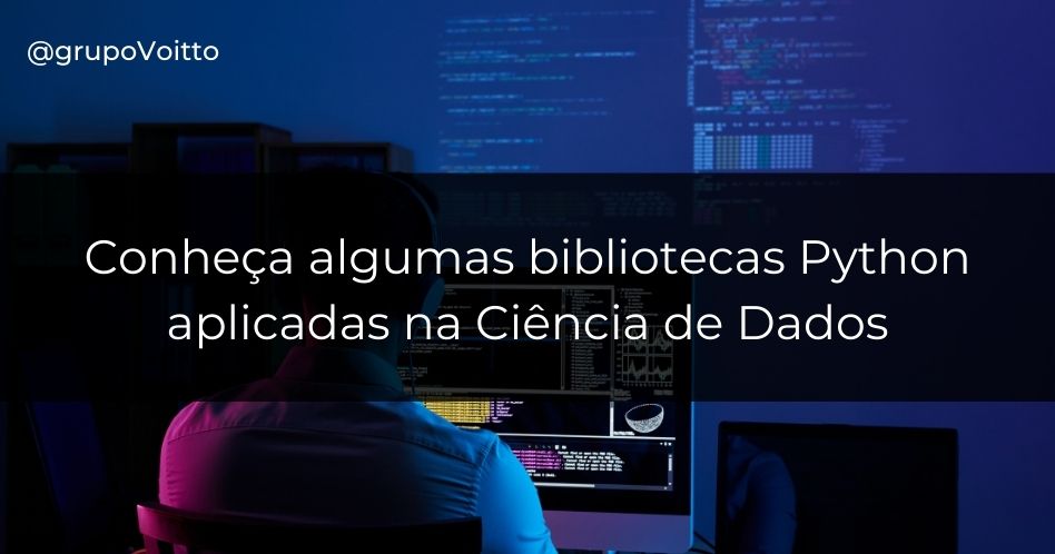 11 Principais Bibliotecas Python para Data Science