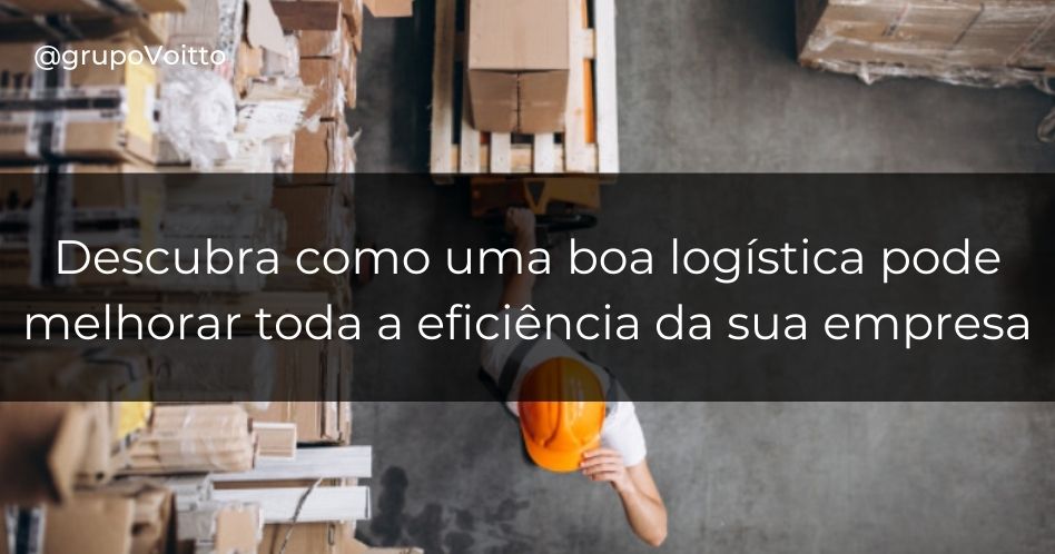 O que é logística? Entenda como funciona! | Blog Voitto