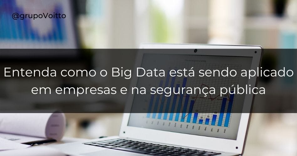 O que é Big Data e onde ele pode ser aplicado?