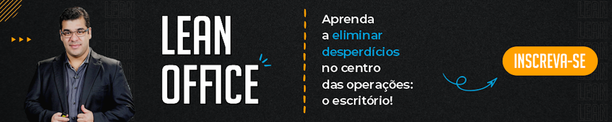 O que é Lean Office? Aprenda a implementar!