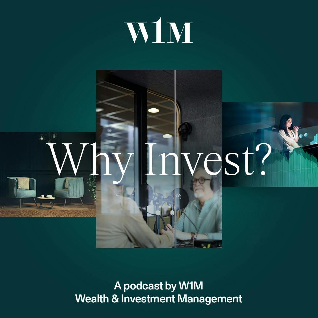 W1M Podcast: Why Invest?