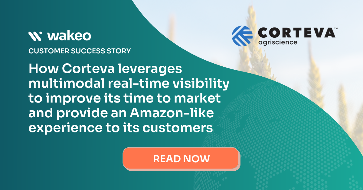 How Corteva leverages multimodal real-time visibility to improve its ...