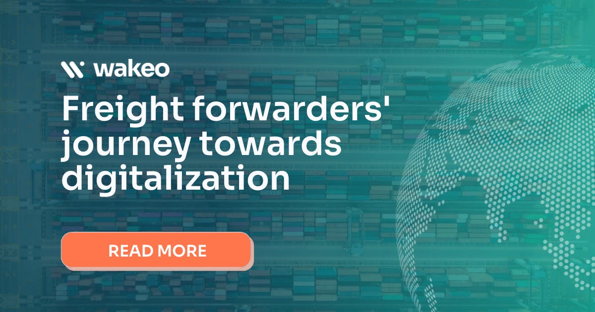 Freight Forwarders Journey Towards Digitalization