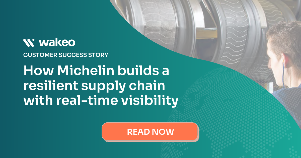 How Michelin builds a resilient supply chain with real-time visibility