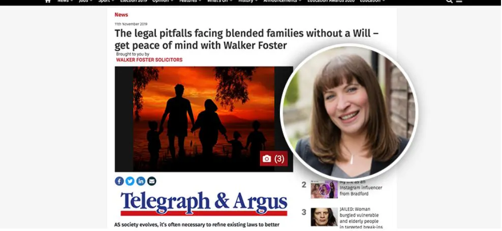 Legal Pitfalls of No Will for Blended Families | Walker Foster