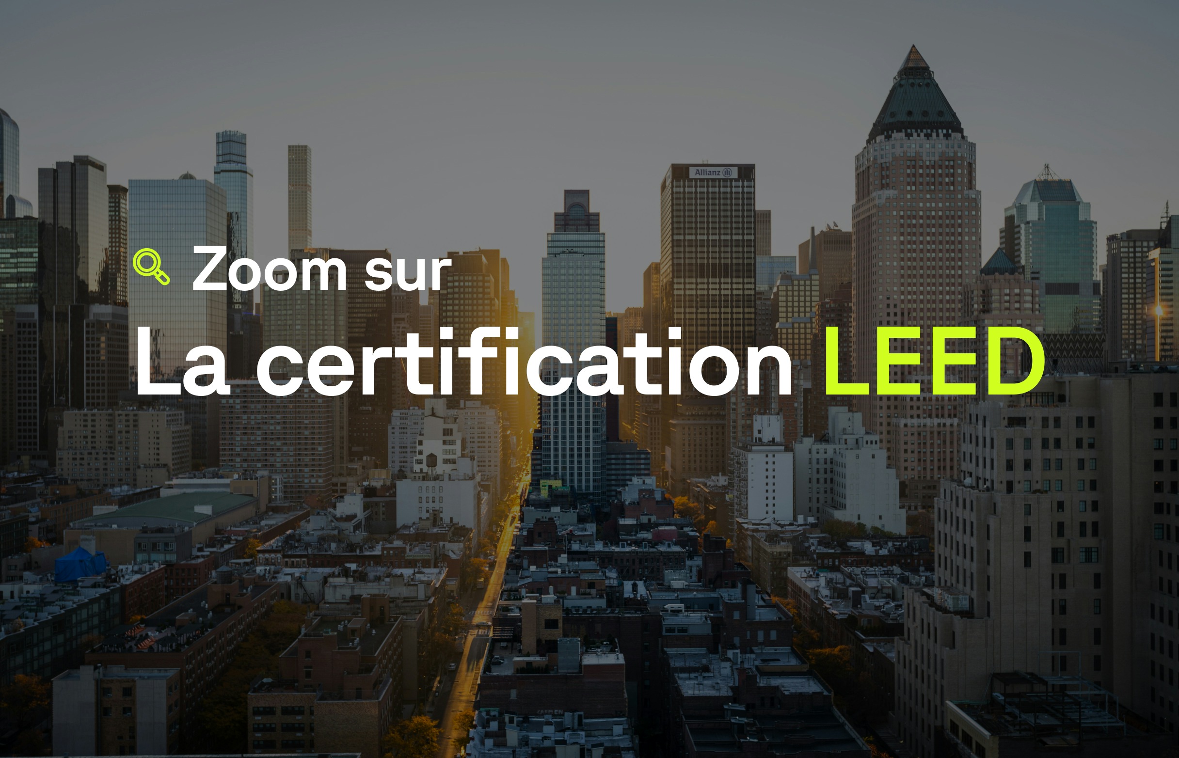 Obtention de la certification LEED : Une vue d'ensemble complète ...