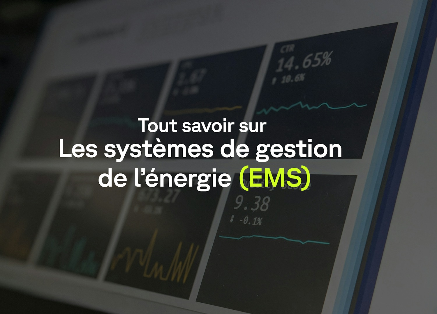 Tout comprendre au Energy Management System (EMS) - Wattsense